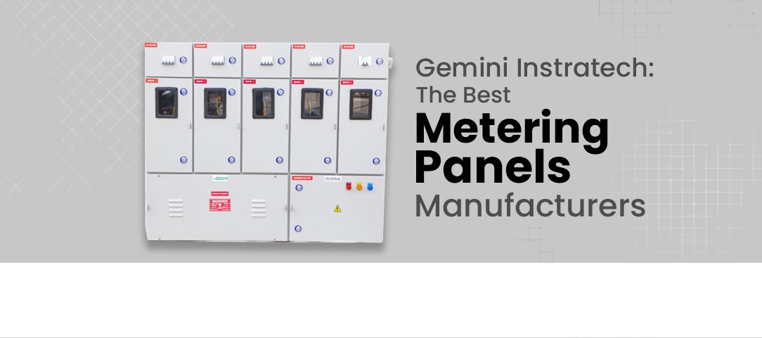 The Best Metering Panels Manufacturers: Gemini Instratech